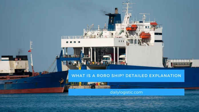 What is a RORO Ship? Car Carrier Use and Detailed Explanation | Daily ...